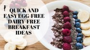 Quick And Easy Egg Free Dairy Free Breakfast Ideas Naturopathic Quick And Easy Egg Free Dairy Free Breakfast Ideas Naturopathic